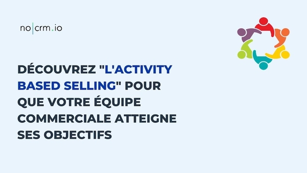 L’Activity Based Selling, la méthode pour atteindre vos objectifs ...